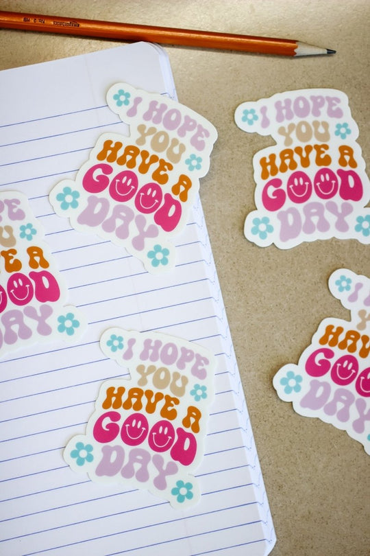 Have A Good Day Sticker - Girl Tribe Co.